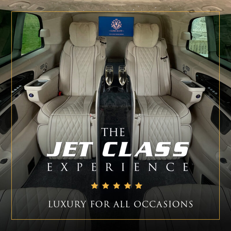The Jet Class Experience, Luxe Scot Chauffeur Travel Scotland